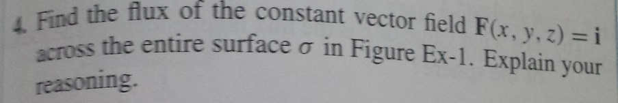 Solved Find the flux of the constant vector field F(x, y, z) | Chegg.com