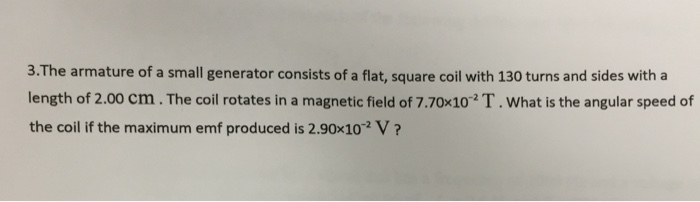 Solved The armature of a small generator consists of a flat, | Chegg.com
