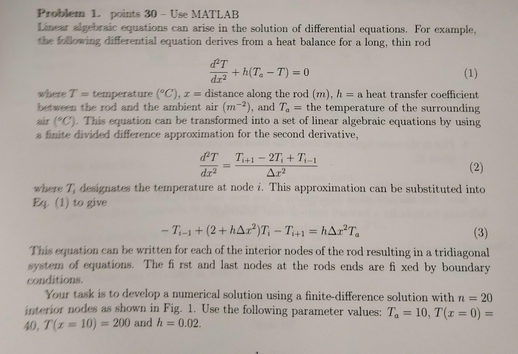Solved Problem 1. points 30 - Use MATLAB Linear algebraic | Chegg.com