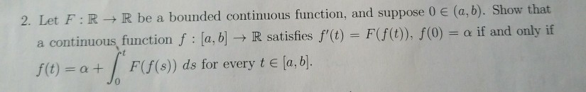 Solved 2. Let F : R → R be a bounded continuous function, | Chegg.com