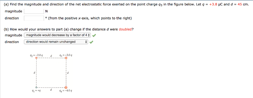 Solved (a) Find the magnitude and direction of the net | Chegg.com