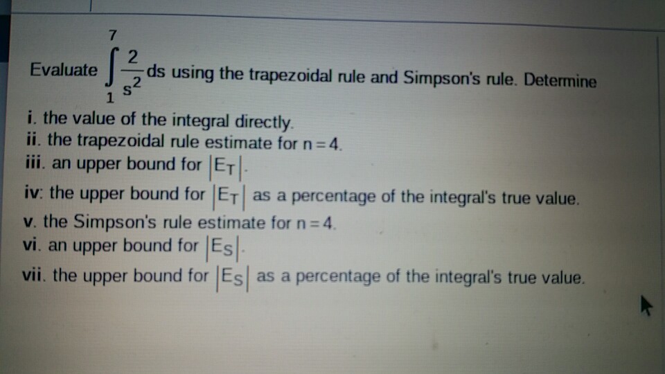 Solved Evaluate using Trapezoidal rule and Simpsons rule and | Chegg.com