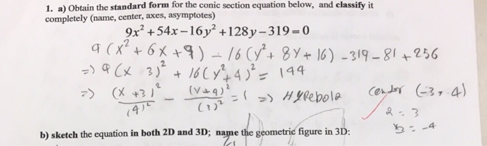 Solved Obtain the standard form for the conic section | Chegg.com