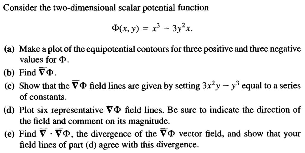 Solved Consider the two-dimensional scalar potential | Chegg.com