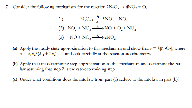 Solved 7. Consider the following mechanism for the reaction | Chegg.com