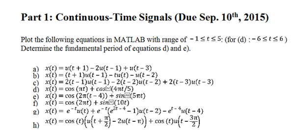 Solved Part 1: Continuous-Time Signals (Due Sep. 10th, 2015) | Chegg.com