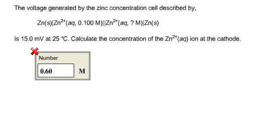 Solved The voltage generated by the zinc concentration cell | Chegg.com