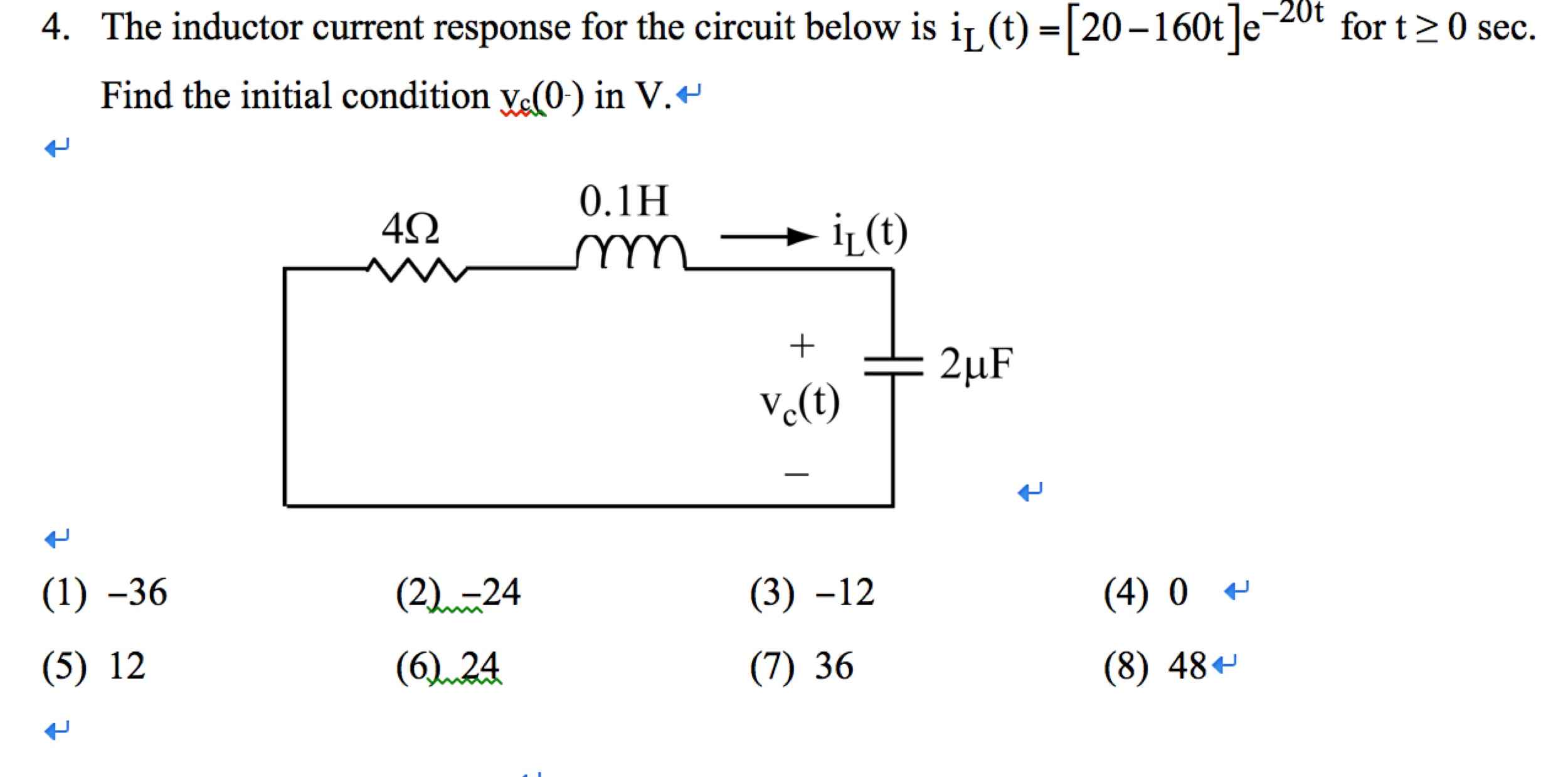 Solved The Switch In The Rlc Circuit Below Has Been Closed
