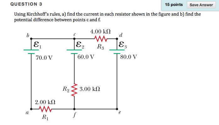 Solved Using Kirchhoff's rules, a) find the current in each | Chegg.com