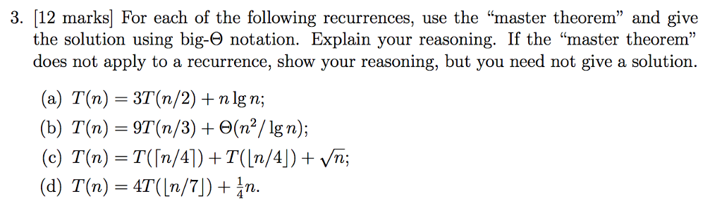 Solved For each of the following recurrences, use the | Chegg.com