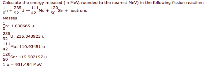 Solved Calculate the energy released (in Mev, rounded to the | Chegg.com