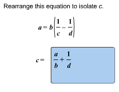 Solved Rearrange this equation to isolate c.a = b (1/c + 1/d | Chegg.com