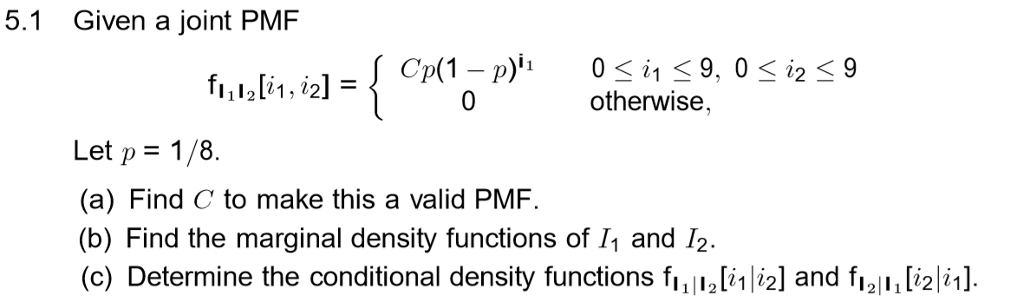 Solved 5.1 Given a joint PMF otherwise, Let p 1/8. (a) Find | Chegg.com