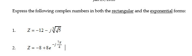 Solved Express the following complex numbers in both the | Chegg.com