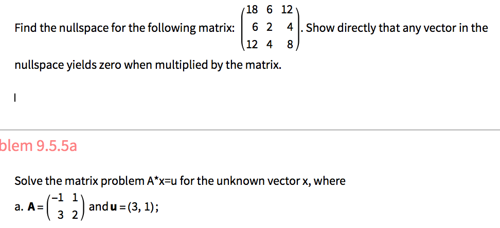 Solved 18 6 12 Find the nullspace for the following matrix: | Chegg.com