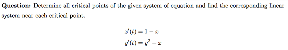 Solved Question: Determine all critical points of the given | Chegg.com