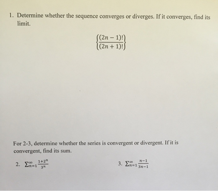 Solved Determine whether the sequence converges or diverges. | Chegg.com