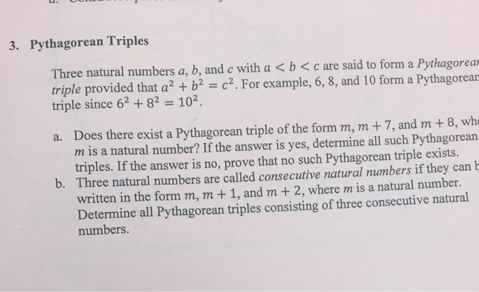 Solved Pythagorean Triples Three natural numbers a, b, and | Chegg.com