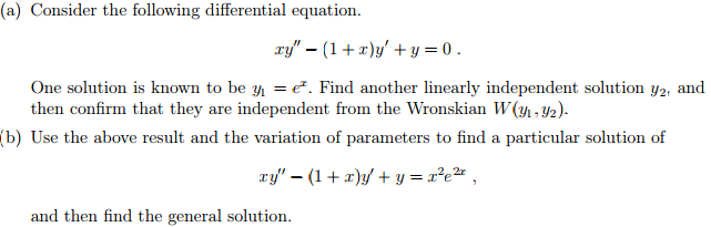 Solved Consider the following differential equation. xy" - | Chegg.com