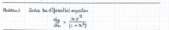 Solved Solve the differential equation dy/dx = xy^2/(1 + | Chegg.com