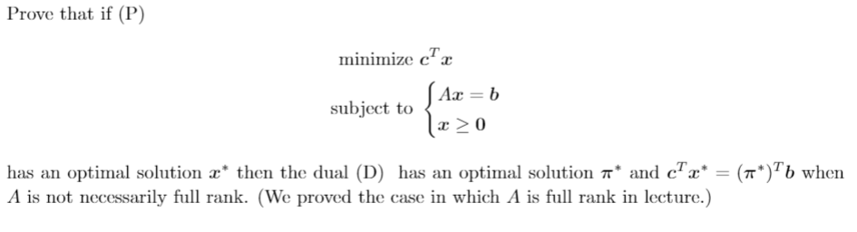 Solved Prove that if (P) minimize c^T x subject to {Ax = b | Chegg.com