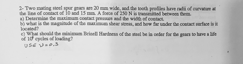 2- Two mating steel spur gears are 20 mm wide, and | Chegg.com