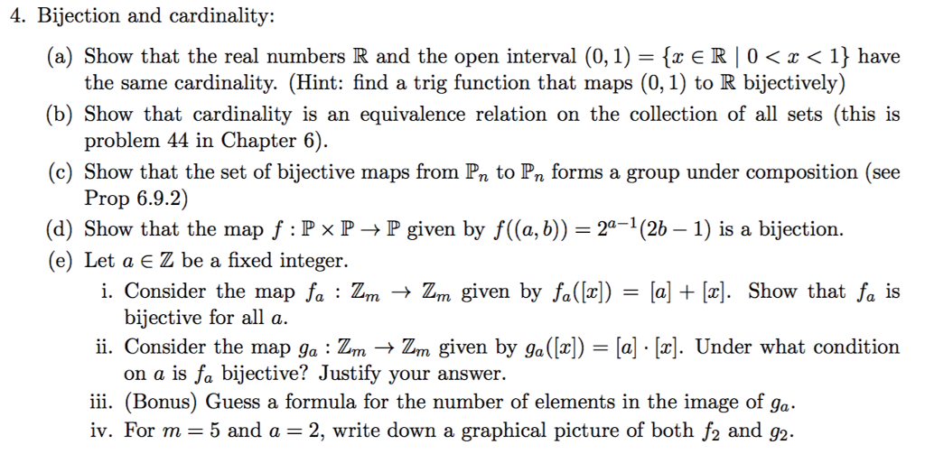 Solved Bijection and cardinality: (a) Show that the real | Chegg.com