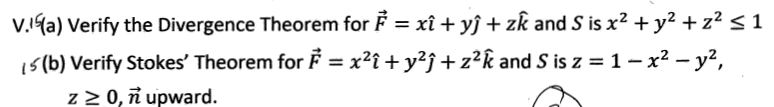 Solved (a) Verify the Divergence Theorem for F vector = xi + | Chegg.com