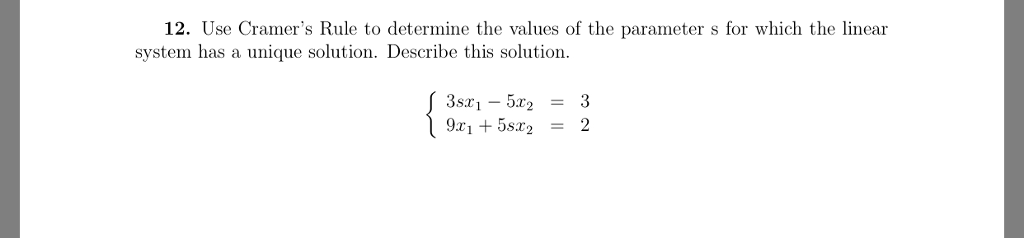 Solved 12. Use Cramer's Rule to determine the values of the | Chegg.com