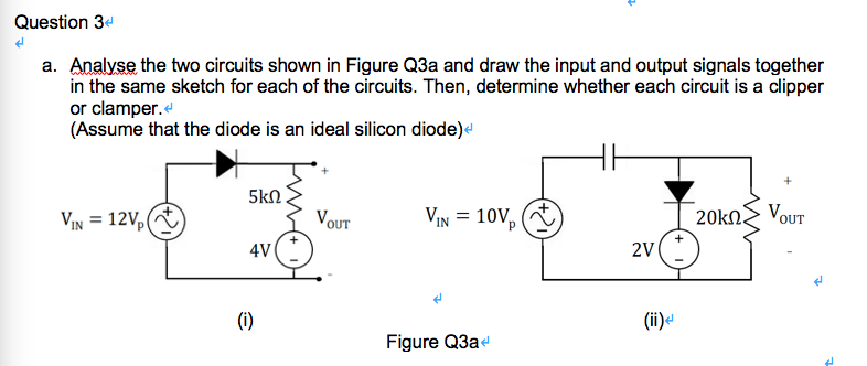 Solved Question 3 a. Analyse the two circuits shown in | Chegg.com