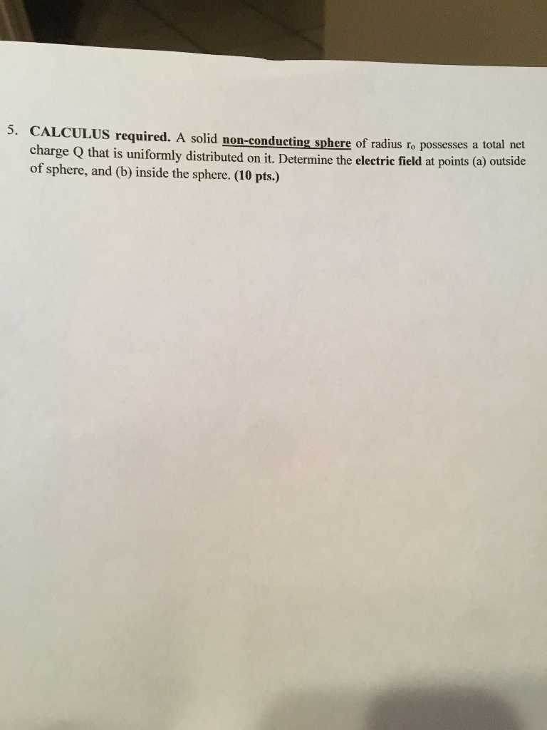 Solved Solid non-conducting sphere. Determine the Electric | Chegg.com