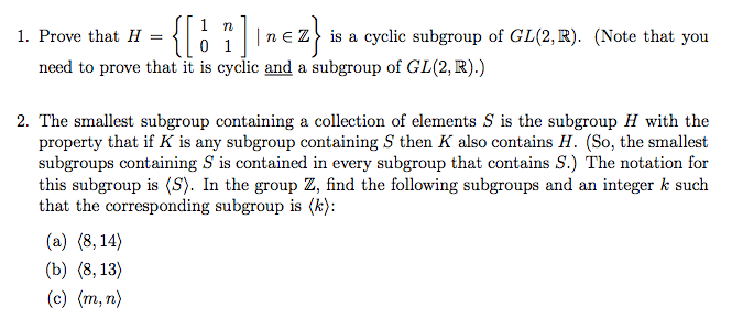 Solved Prove that H = {[1 n 0 1] |n z} is a cyclic subgroup | Chegg.com