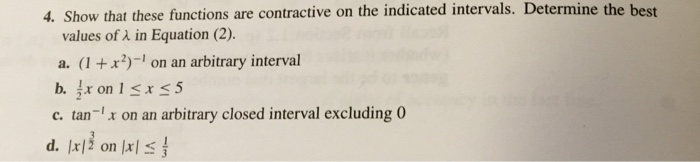 Solved Show that these functions are contractive on the | Chegg.com
