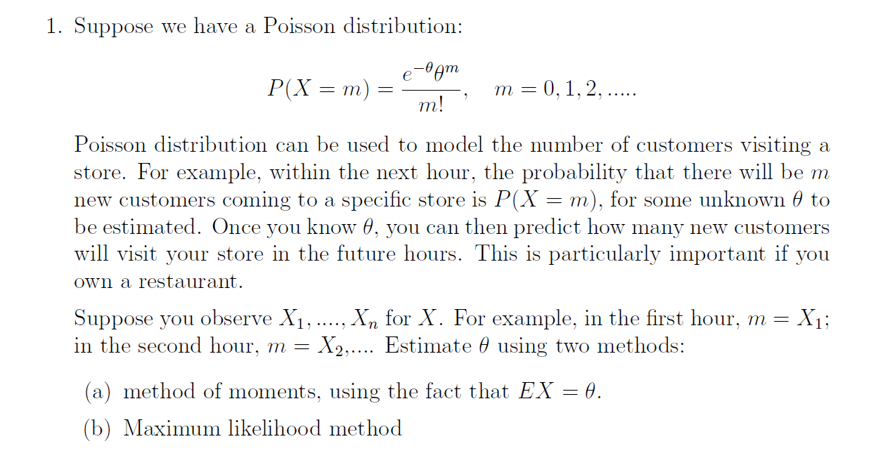 Solved Suppose we have a Poisson distribution: P(X = m) = | Chegg.com