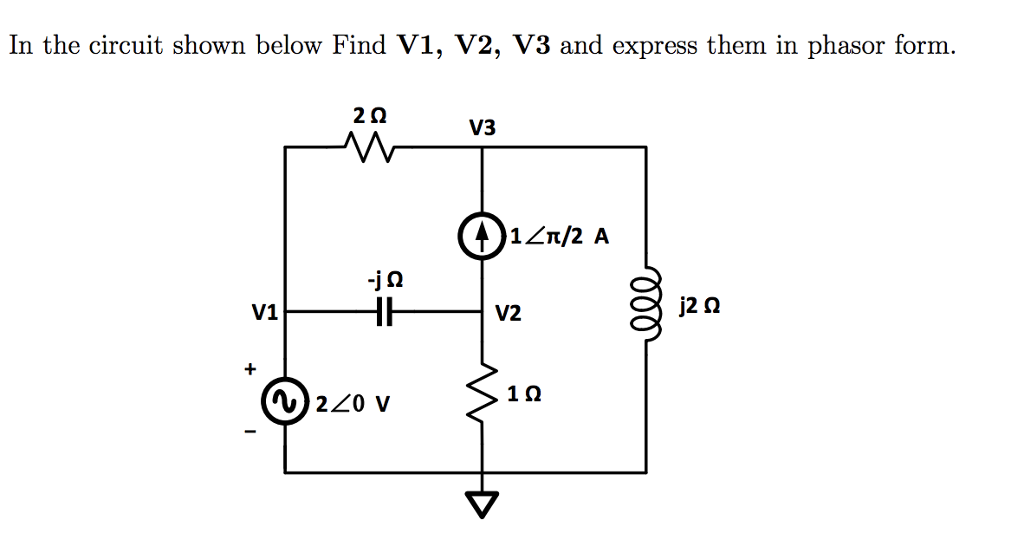 Solved In the circuit shown below Find V1, V2, V3 and | Chegg.com