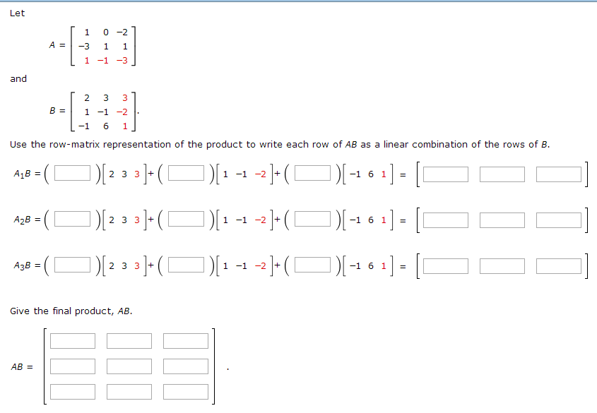 Solved Let 1 -2 and 2 3 1-1 -1 1 Use the row matr | Chegg.com