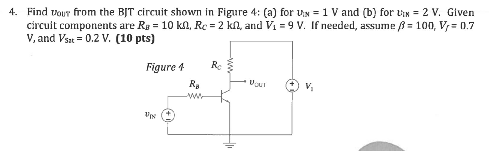 Solved Find u_out from the BJT circuit shown in Figure 4: | Chegg.com