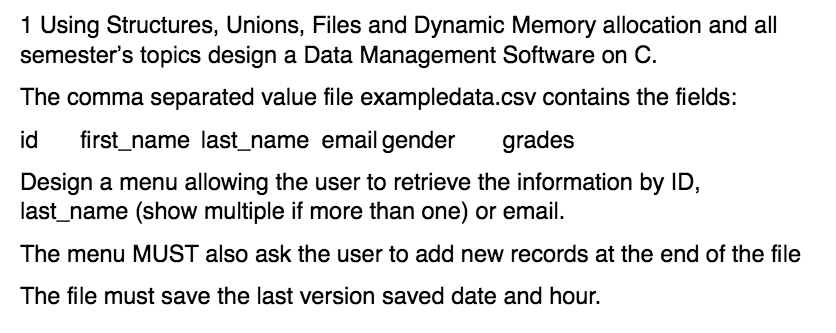Solved Using Structures, Unions, Files and Dynamic Memory | Chegg.com