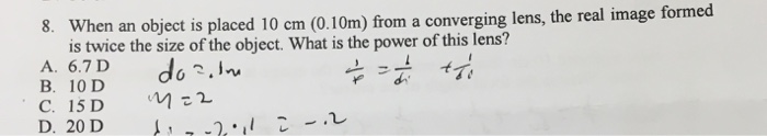 Solved When an object is placed 10 cm (0.10m) from a | Chegg.com