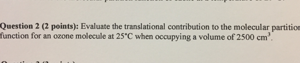 Solved Evaluate the translational contribution to the | Chegg.com