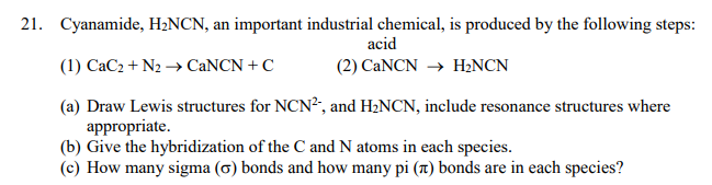 Solved 21 Cyanamide, H2NCN, an important industrial | Chegg.com