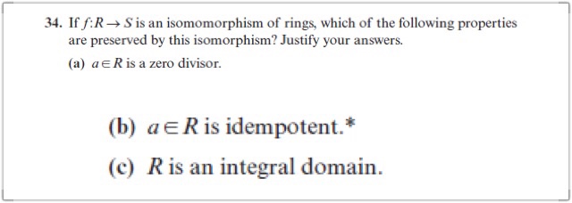 Solved 34. If f: R arrow S is an isomorphism of rings. which | Chegg.com