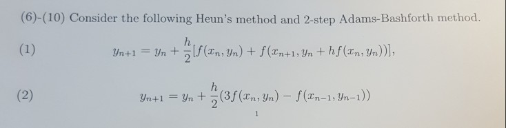 Solved (6)-(10) Consider the following Heun's method and | Chegg.com