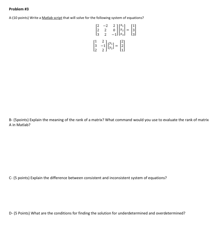 Solved Problem #3 A-(10 points) Write a Matlab script that | Chegg.com