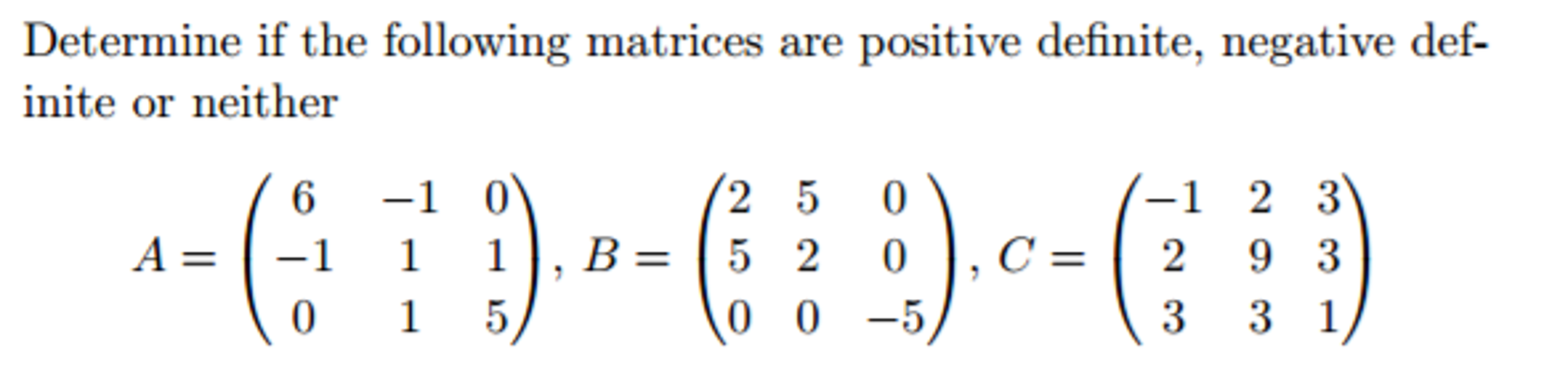 Solved Determine if the following matrices are positive | Chegg.com