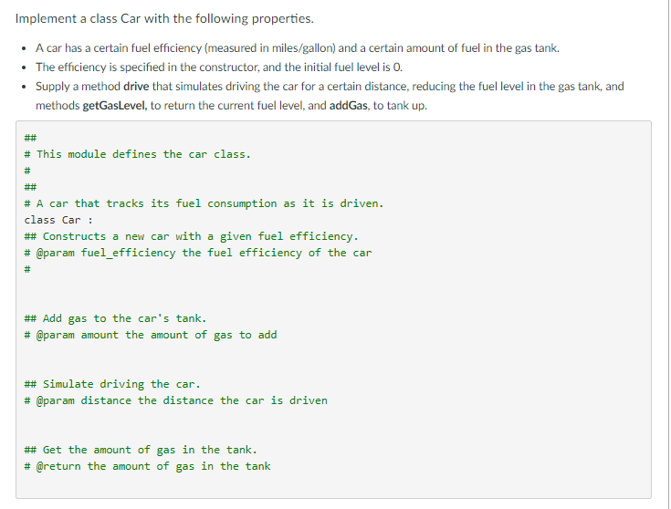 Solved Implement A Class Car With The Following Properties A