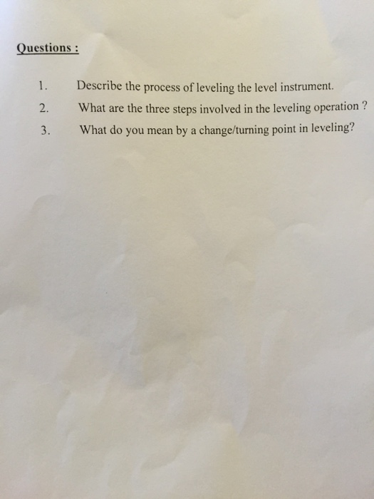 Solved Describe the process of leveling the level | Chegg.com
