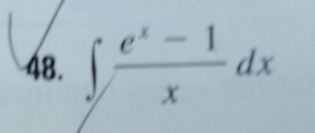 Solved ex - 1 / x dx | Chegg.com