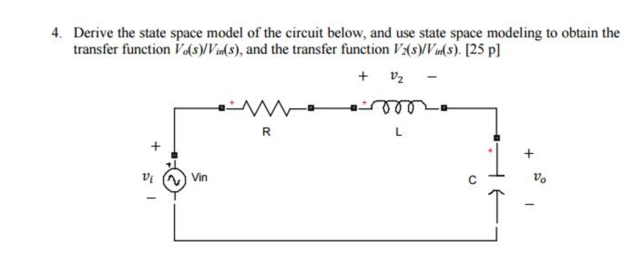 Solved Derive The State Space Model Of The Circuit Below
