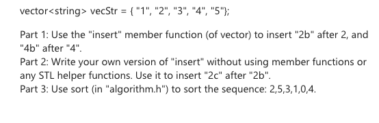 Solved Vector vecStr = {"1", "2", "3", "4", "5"}; Part 1: | Chegg.com
